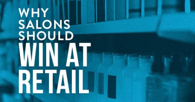 Outperforming Online: Why Salons Should Win At Retail